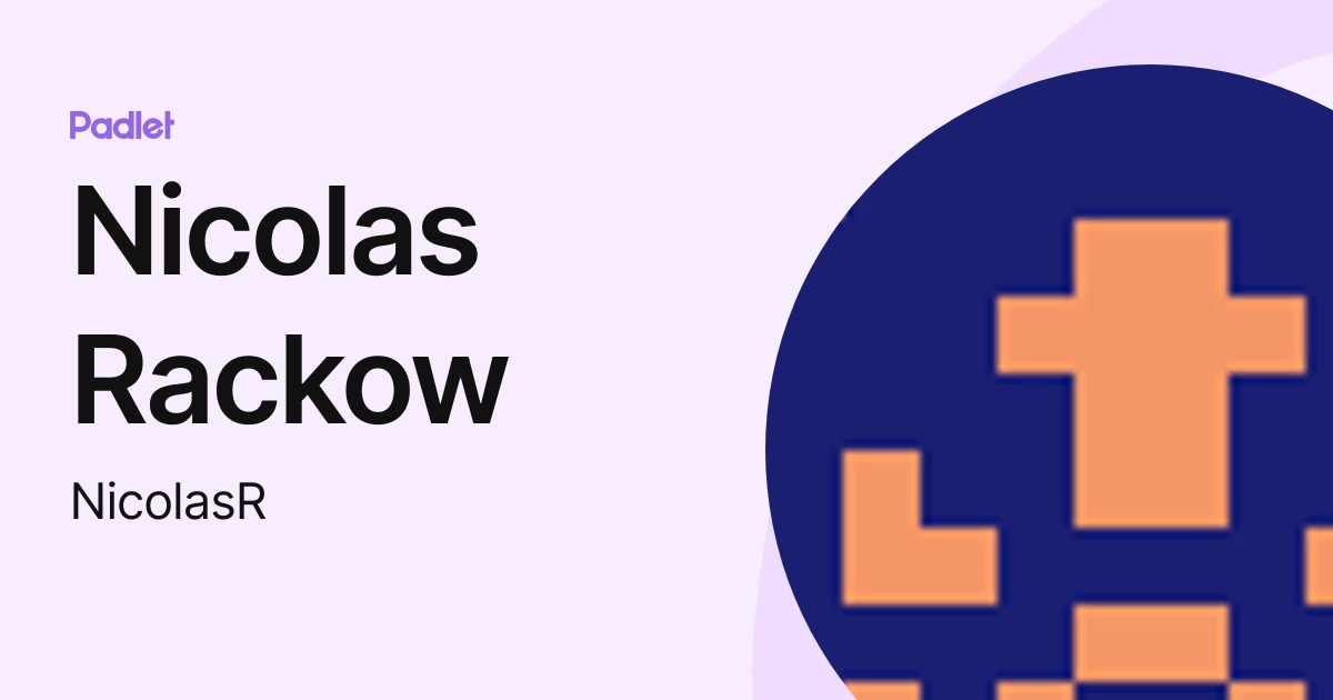 Nicolas Rackow (NicolasR) profile | Padlet