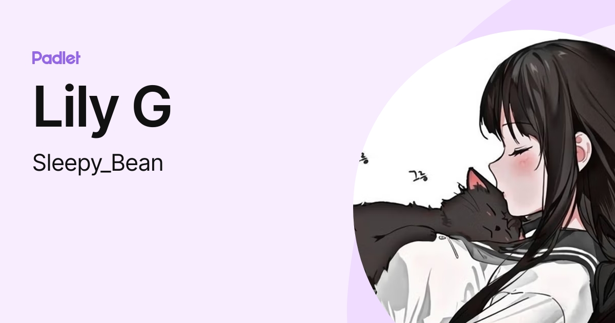Lily G (Sleepy_Bean) profile | Padlet