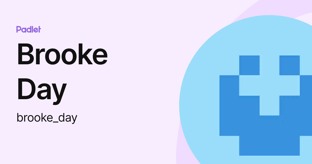 Brooke Day (brooke_day) profile | Padlet