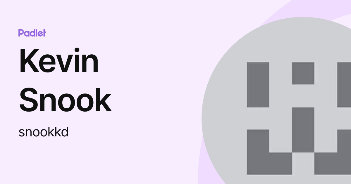 Kevin Snook (snookkd) profile | Padlet