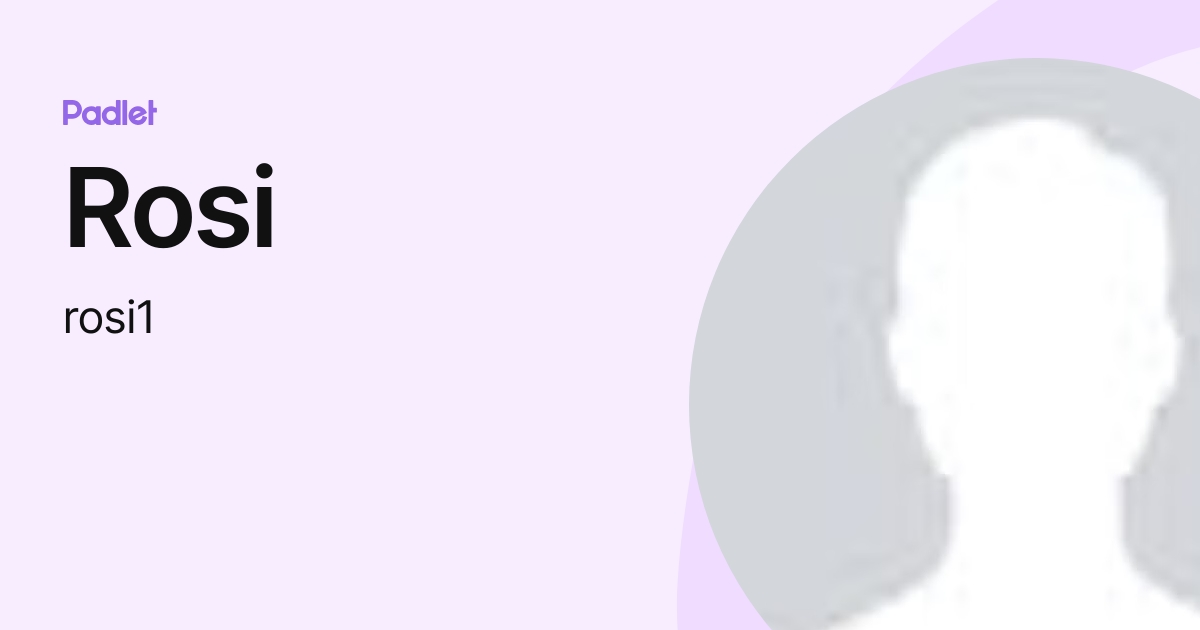 Rosi (rosi1) profile | Padlet