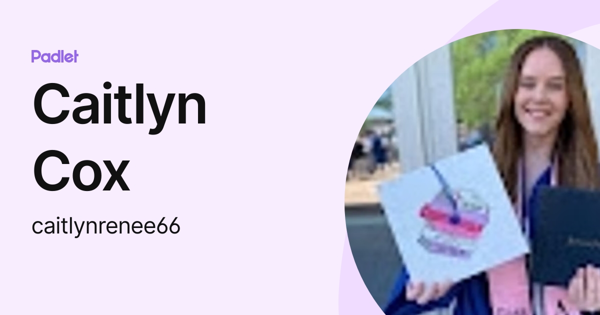 Caitlyn Cox (caitlynrenee66) profile | Padlet