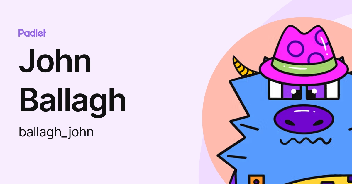John Ballagh (ballagh_john) profile | Padlet