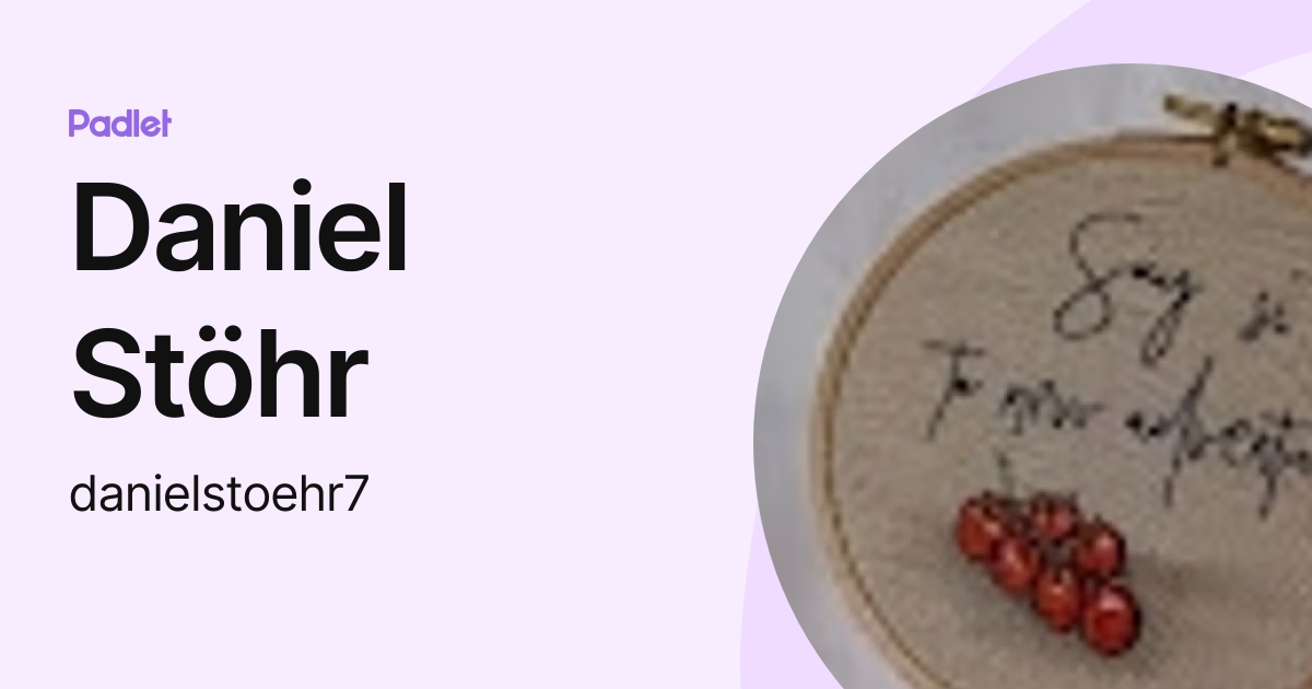 Daniel Stöhr (danielstoehr7) profile | Padlet