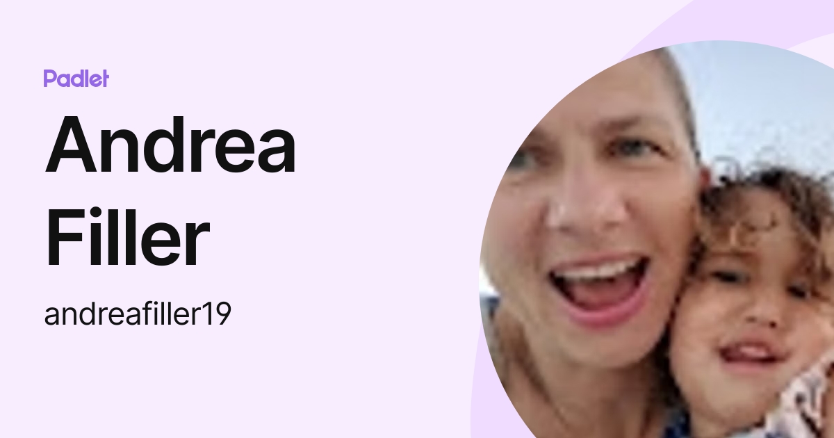 Andrea Filler (andreafiller19) profile | Padlet