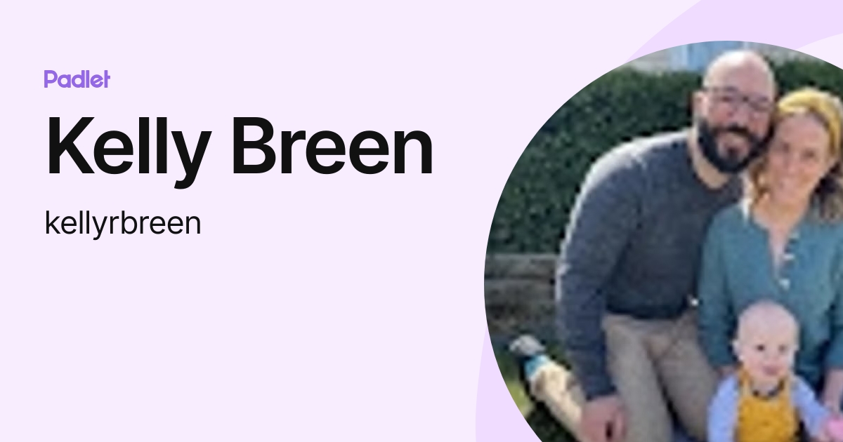 Kelly Breen (kellyrbreen) profile | Padlet