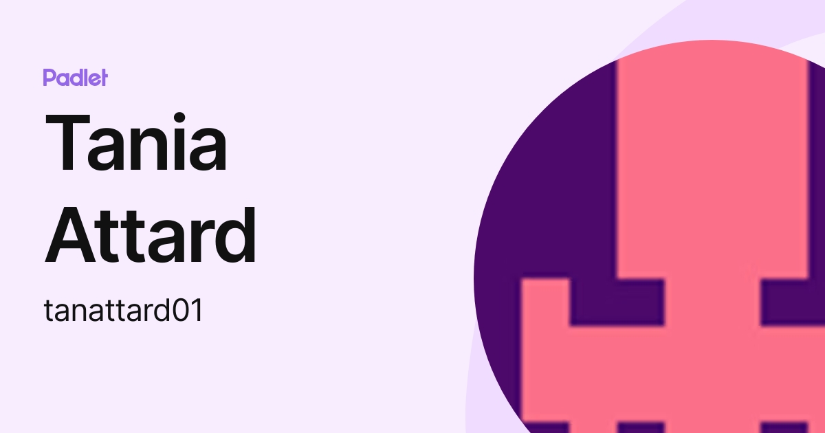 Tania Attard (tanattard01) profile | Padlet