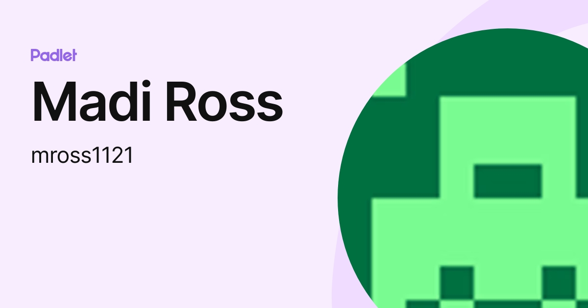 Madi Ross (mross1121) profile | Padlet