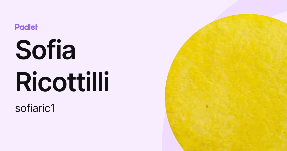 Sofia Ricottilli (sofiaric1) profile | Padlet