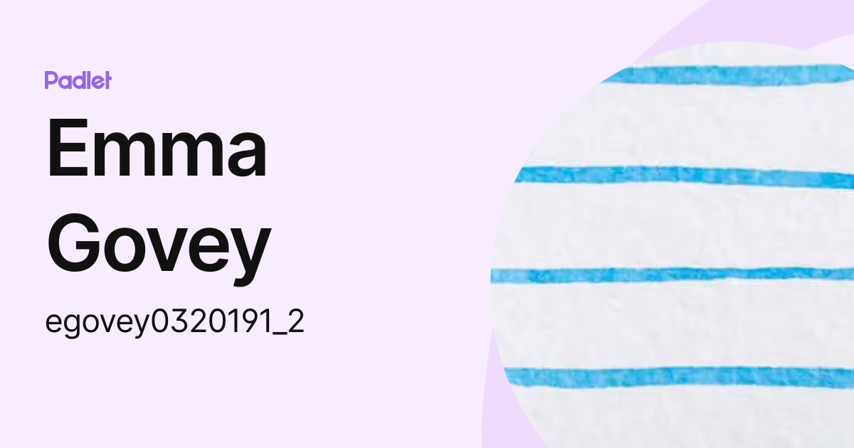 Emma Govey (egovey03201911) profile | Padlet