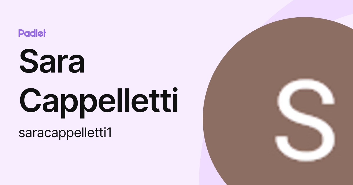 Sara Cappelletti (saracappelletti1) profile | Padlet