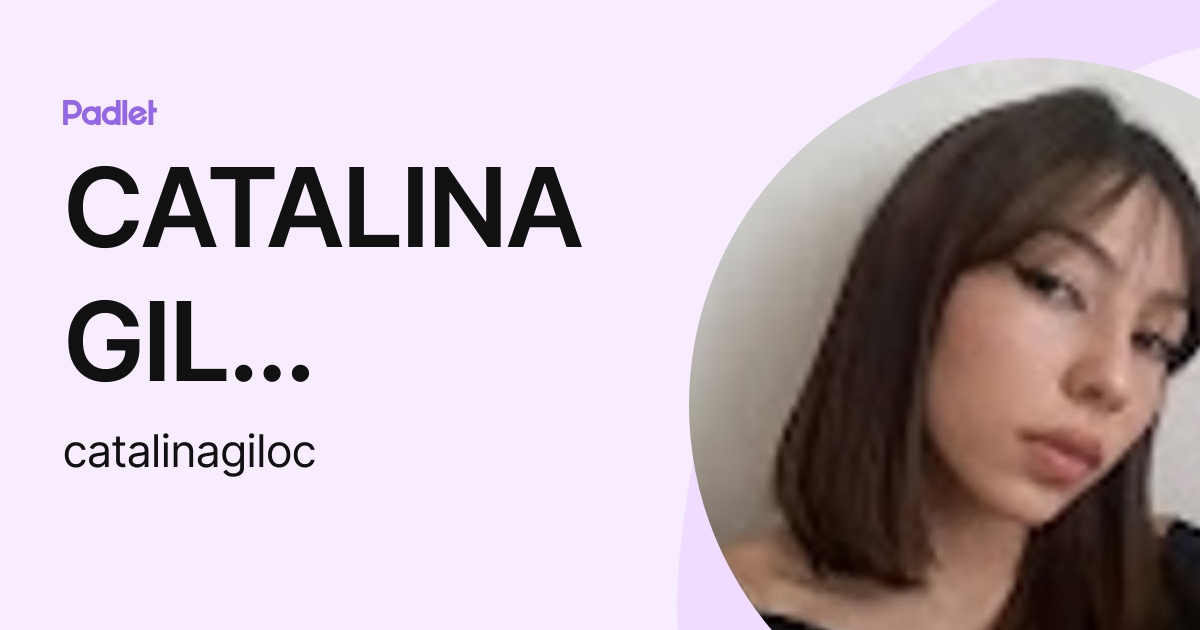CATALINA GIL OCHOA (catalinagiloc) profile | Padlet