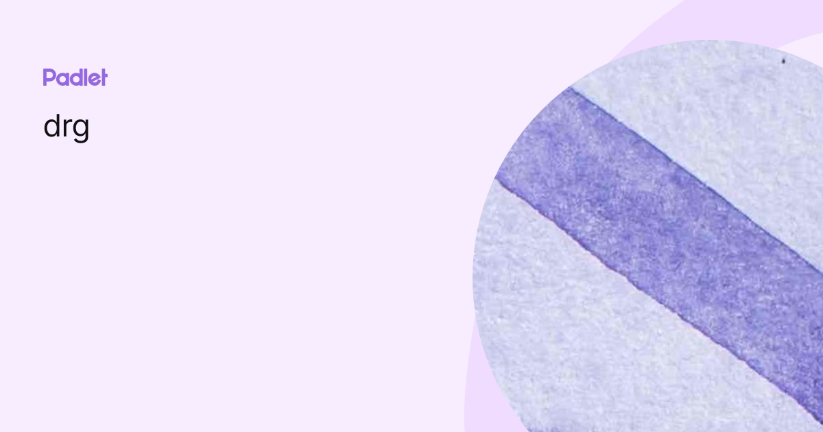 drg profile | Padlet