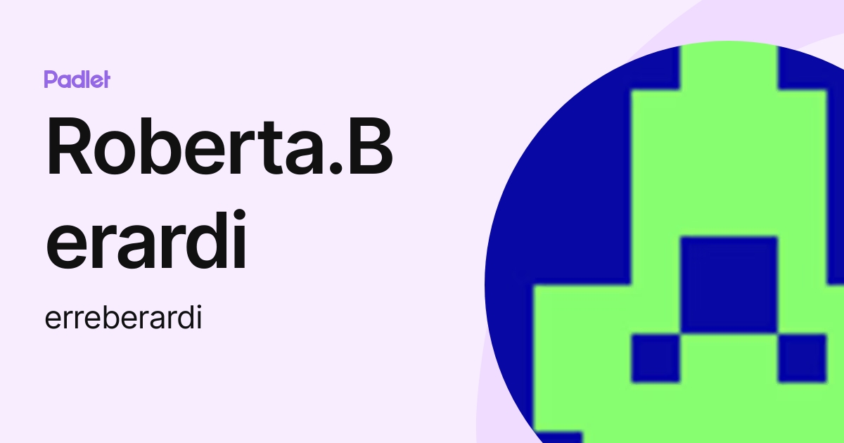 Roberta.Berardi (erreberardi) profile | Padlet