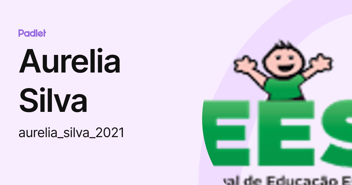 Aurelia Silva (aurelia_silva_2021) profile | Padlet
