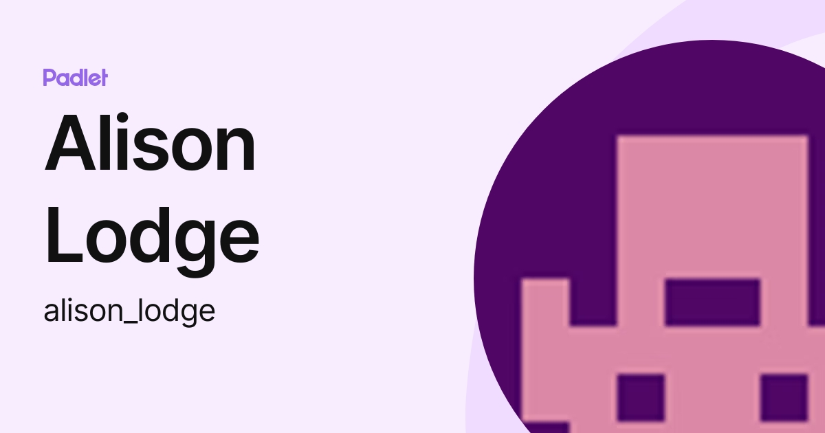 Alison Lodge (alison_lodge) profile | Padlet