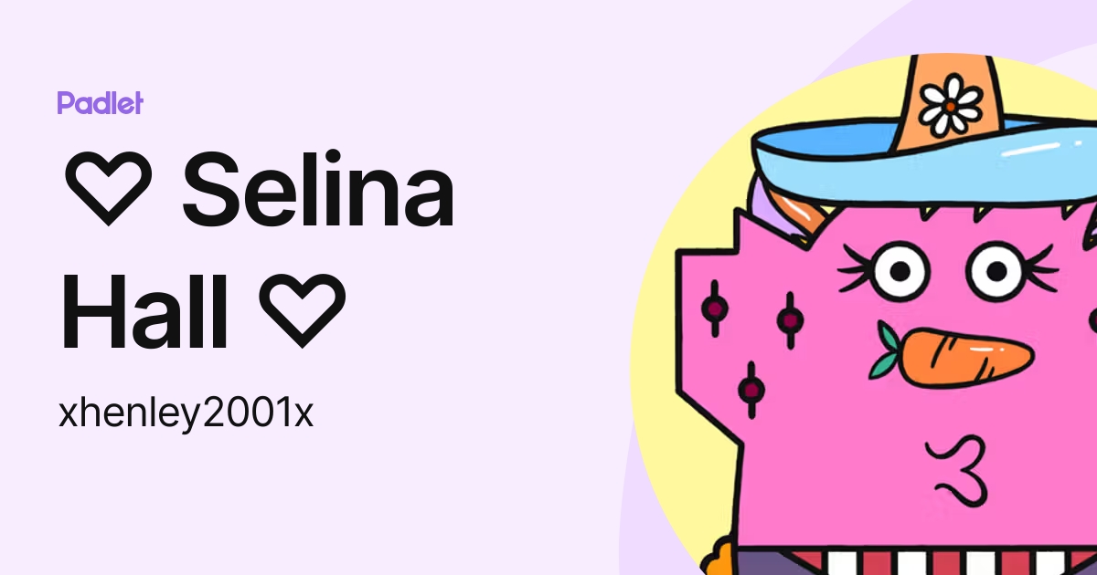 Selina Hall ♡ (xhenley2001x) profile | Padlet