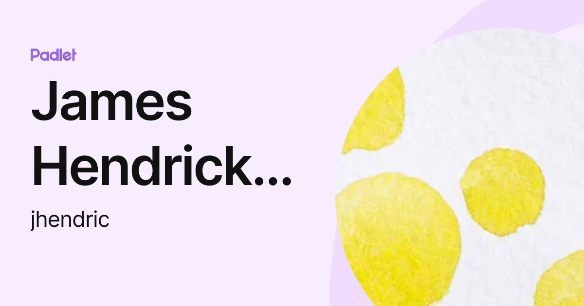 James Hendrickson (jhendric) profile | Padlet