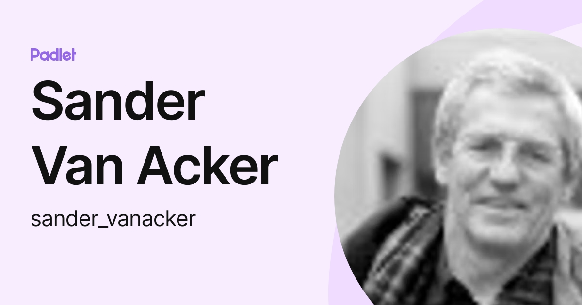 Sander Van Acker (sander_vanacker) profile | Padlet