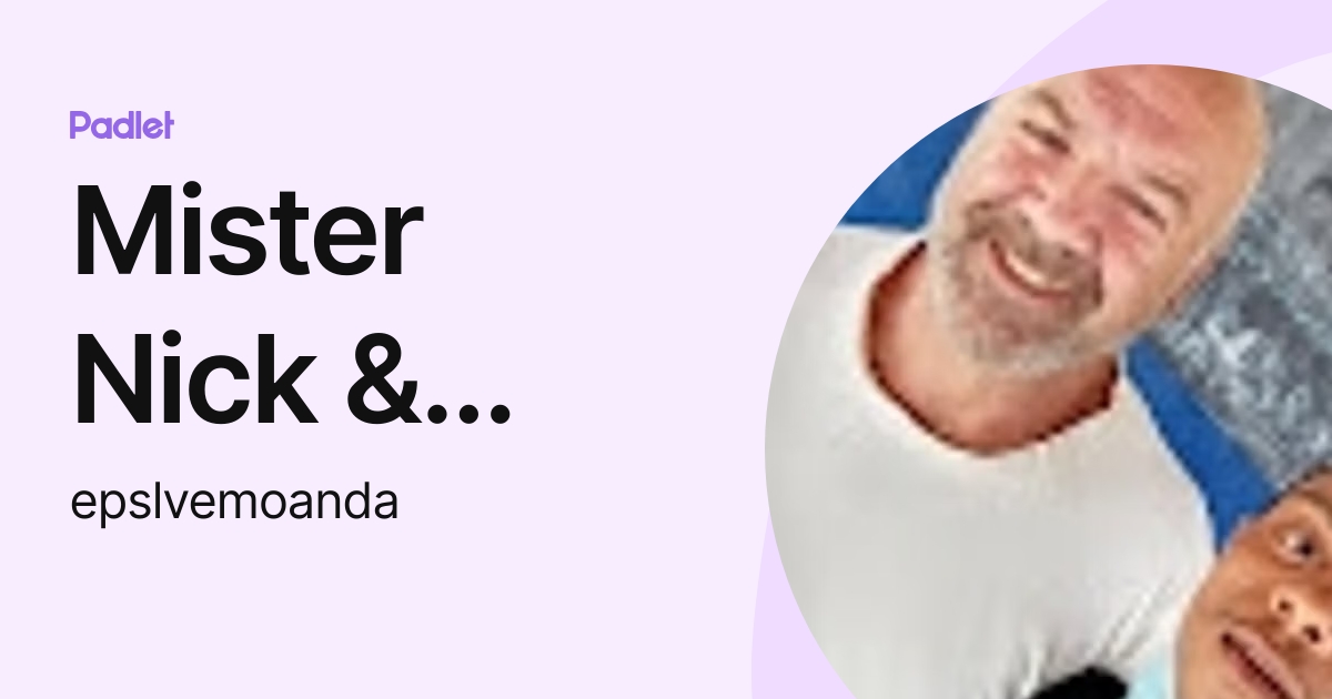 Mister Nick & Mister Franz EPC Moanda (epslvemoanda) profile | Padlet