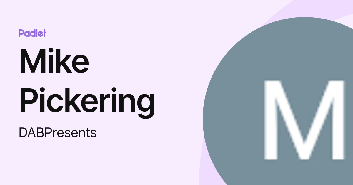 Mike Pickering (DABPresents) profile | Padlet