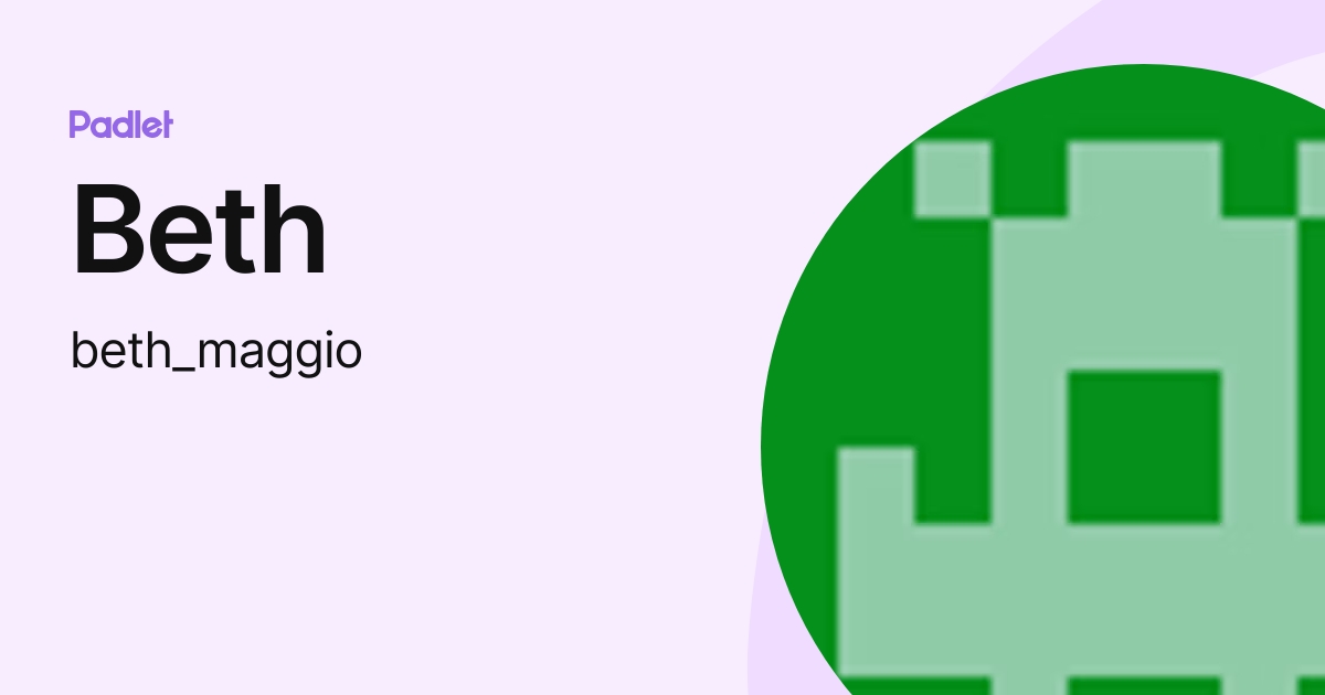 Beth (beth_maggio) profile | Padlet