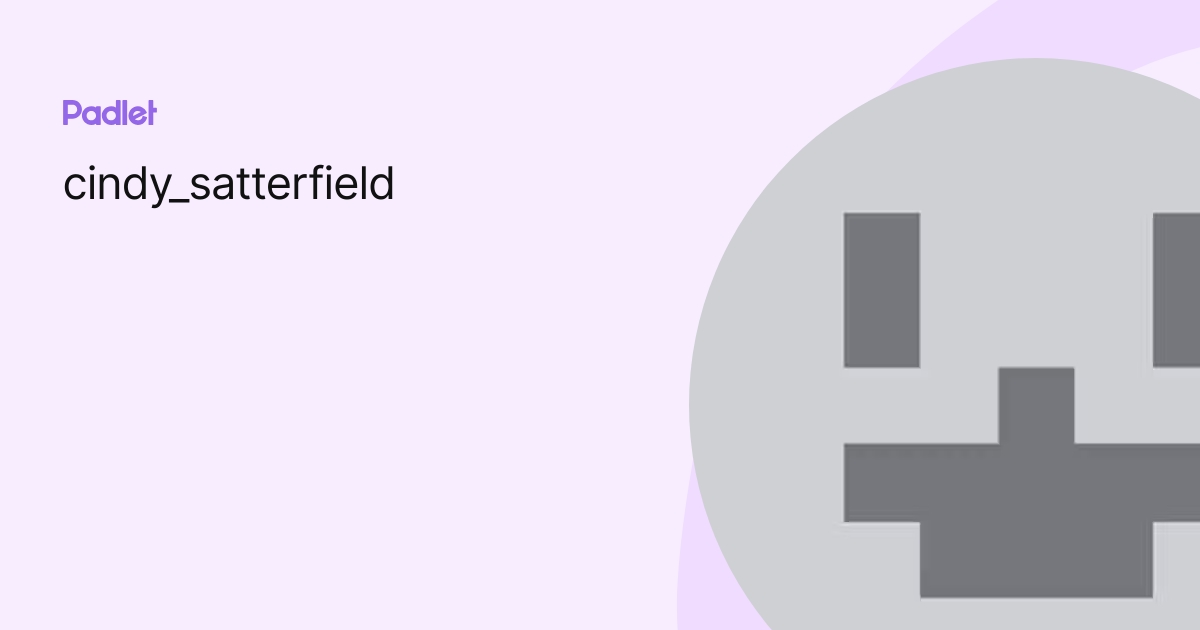 cindy_satterfield profile | Padlet