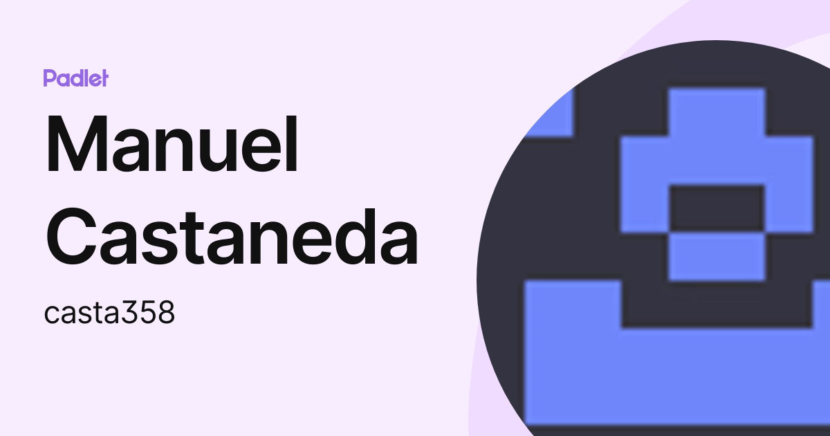 Manuel Castaneda (casta358) profile | Padlet