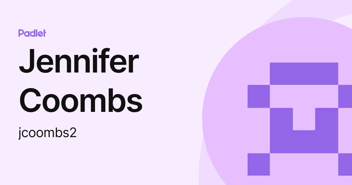 Jennifer Coombs (jcoombs2) profile | Padlet