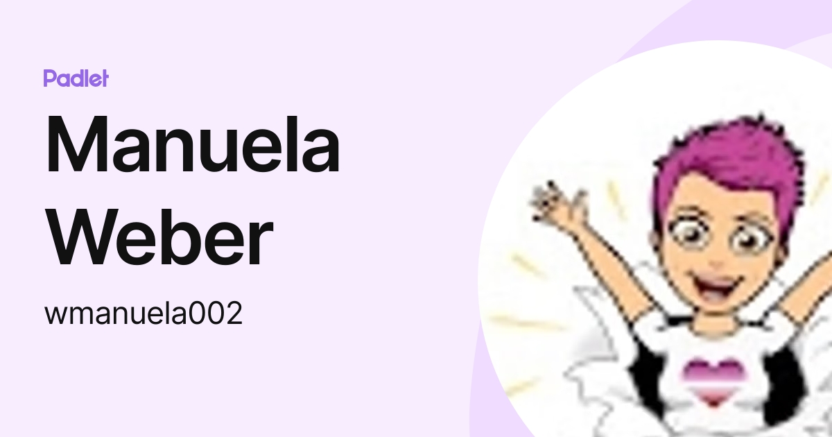 Manuela Weber (wmanuela002) profile | Padlet