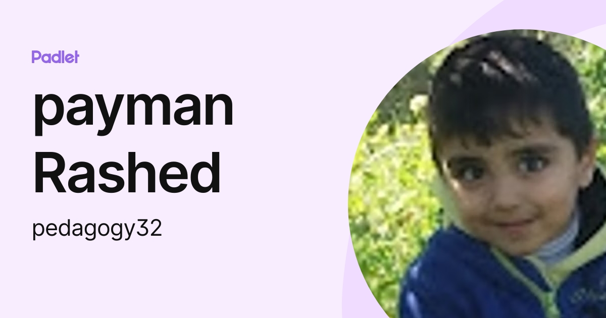payman Rashed (pedagogy32) profile | Padlet