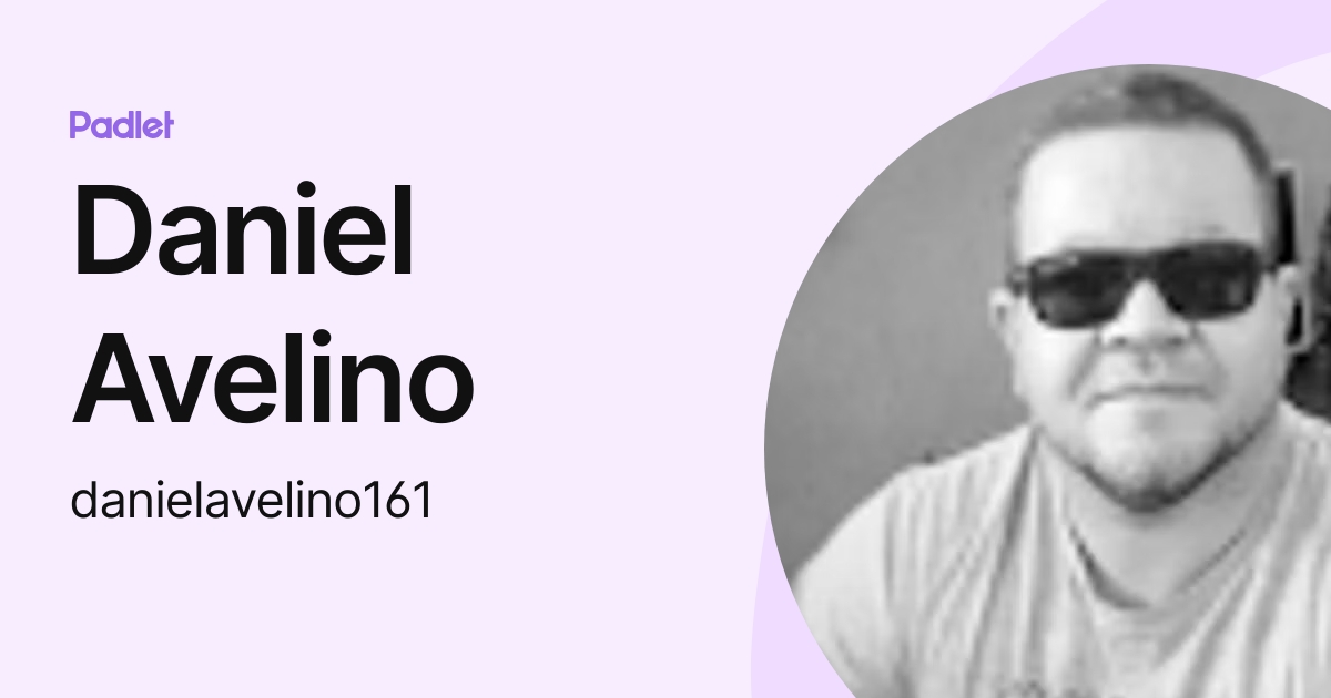 Daniel Avelino (danielavelino161) profile | Padlet