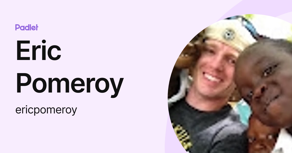 Eric Pomeroy (ericpomeroy) profile | Padlet