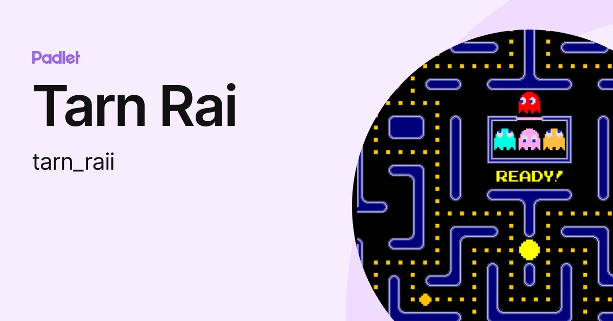 Tarn Rai (tarn_raii) profile | Padlet