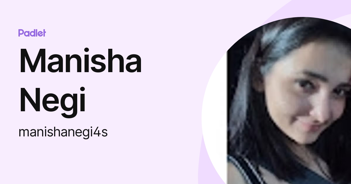Manisha Negi (manishanegi4s) profile | Padlet
