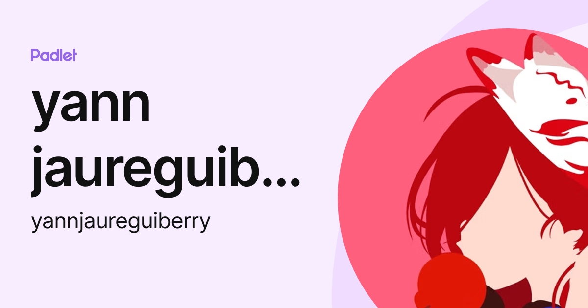 yann jaureguiberry (yannjaureguiberry) profile | Padlet