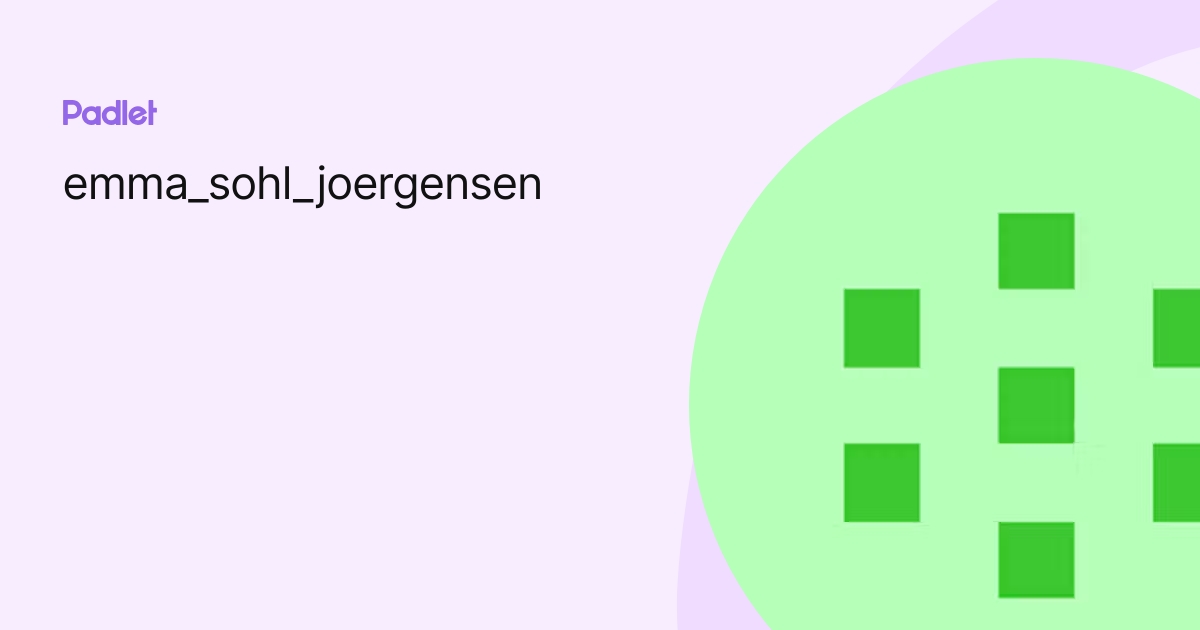emma_sohl_joergensen profile | Padlet