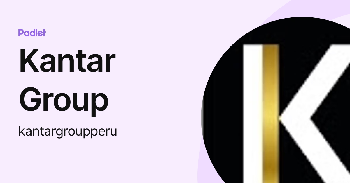 Kantar Group (kantargroupperu) profile | Padlet