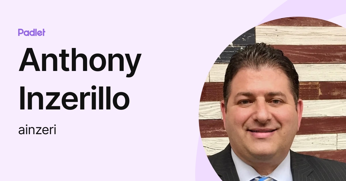 Anthony Inzerillo (ainzeri) profile | Padlet