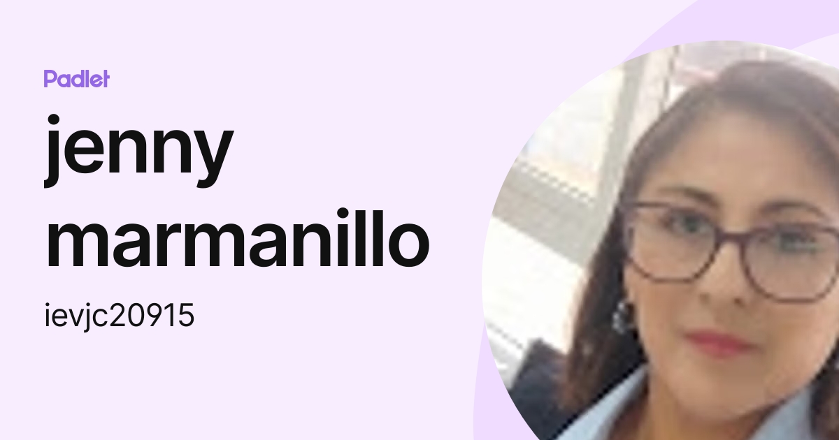 jenny marmanillo (ievjc20915) profile | Padlet