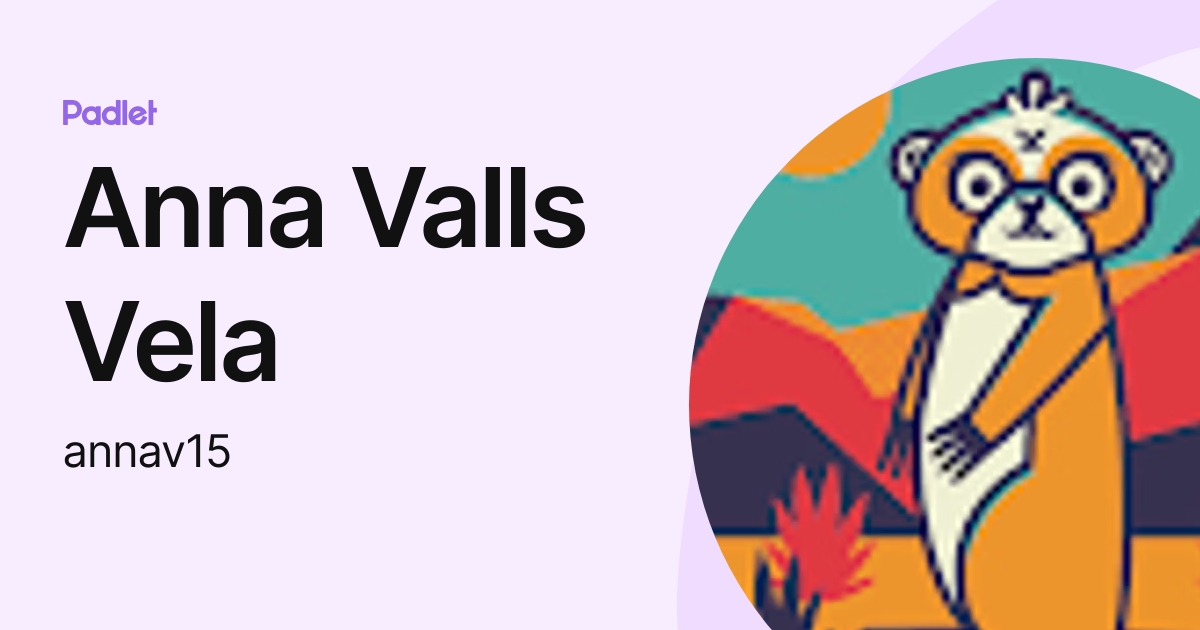 Anna Valls Vela (annav15) profile | Padlet