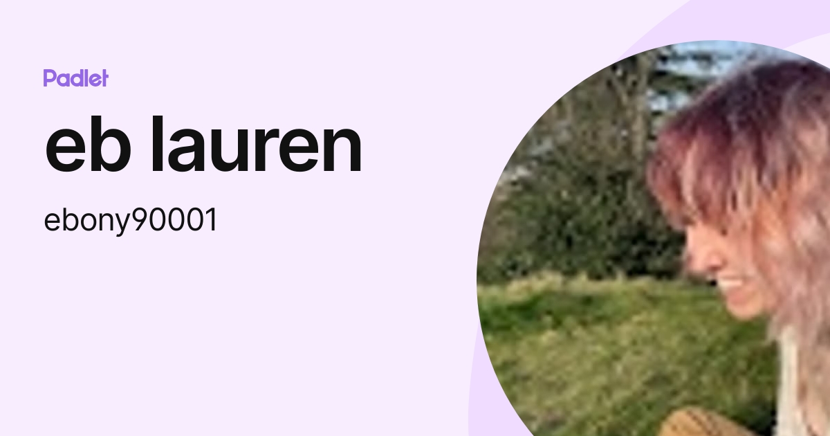 eb lauren (ebony90001) profile | Padlet