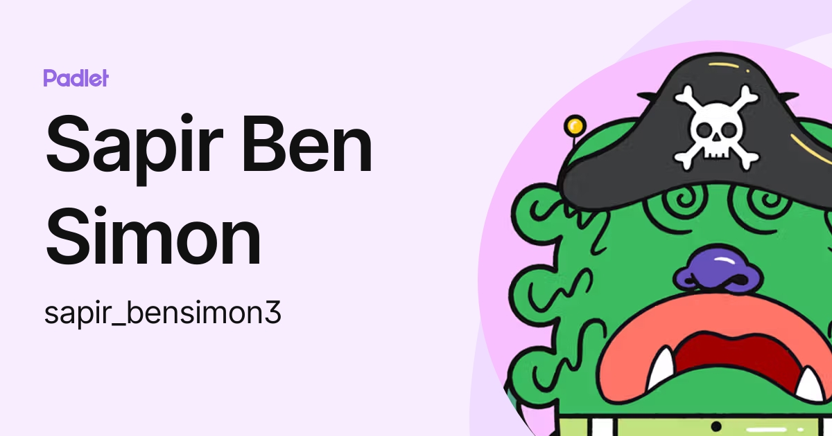 Sapir Ben Simon (sapir_bensimon3) profile | Padlet