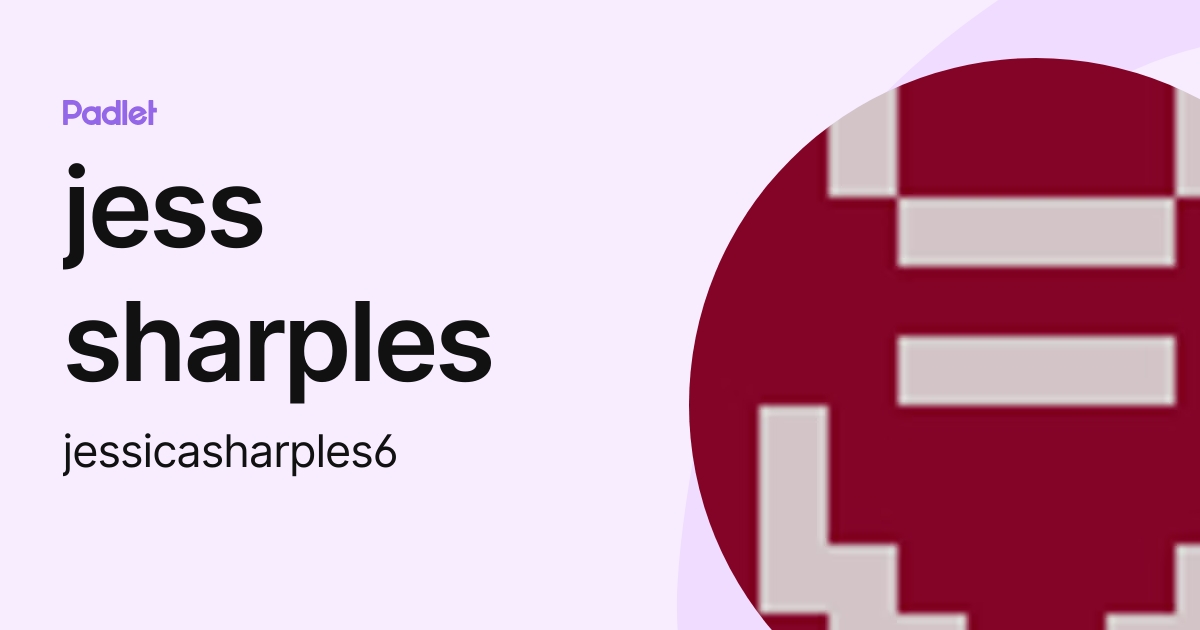 jess sharples (jessicasharples6) profile | Padlet