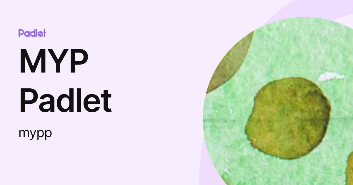 MYP Padlet (mypp) profile | Padlet