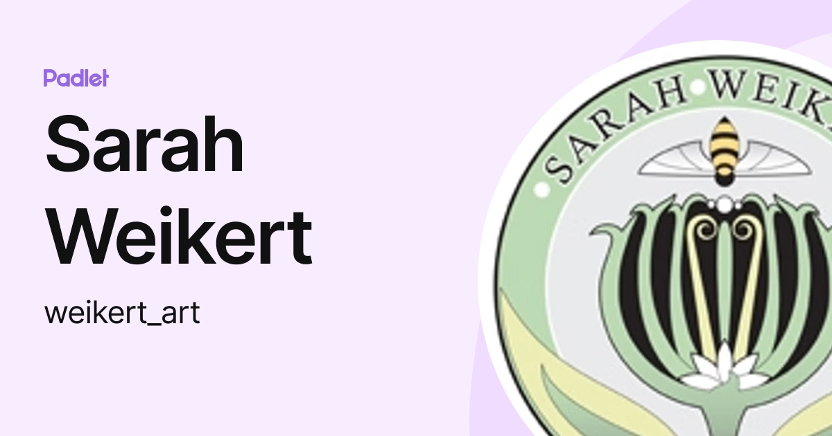 Sarah Weikert (weikert_art) profile | Padlet
