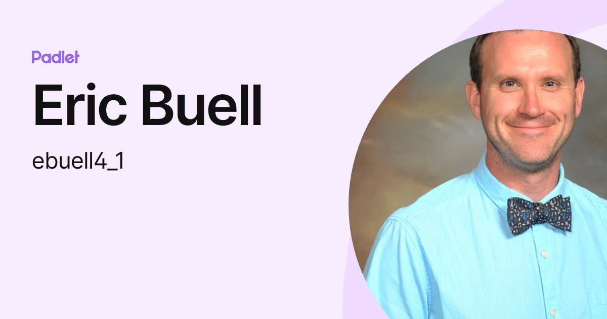 Eric Buell (ebuell1) profile | Padlet