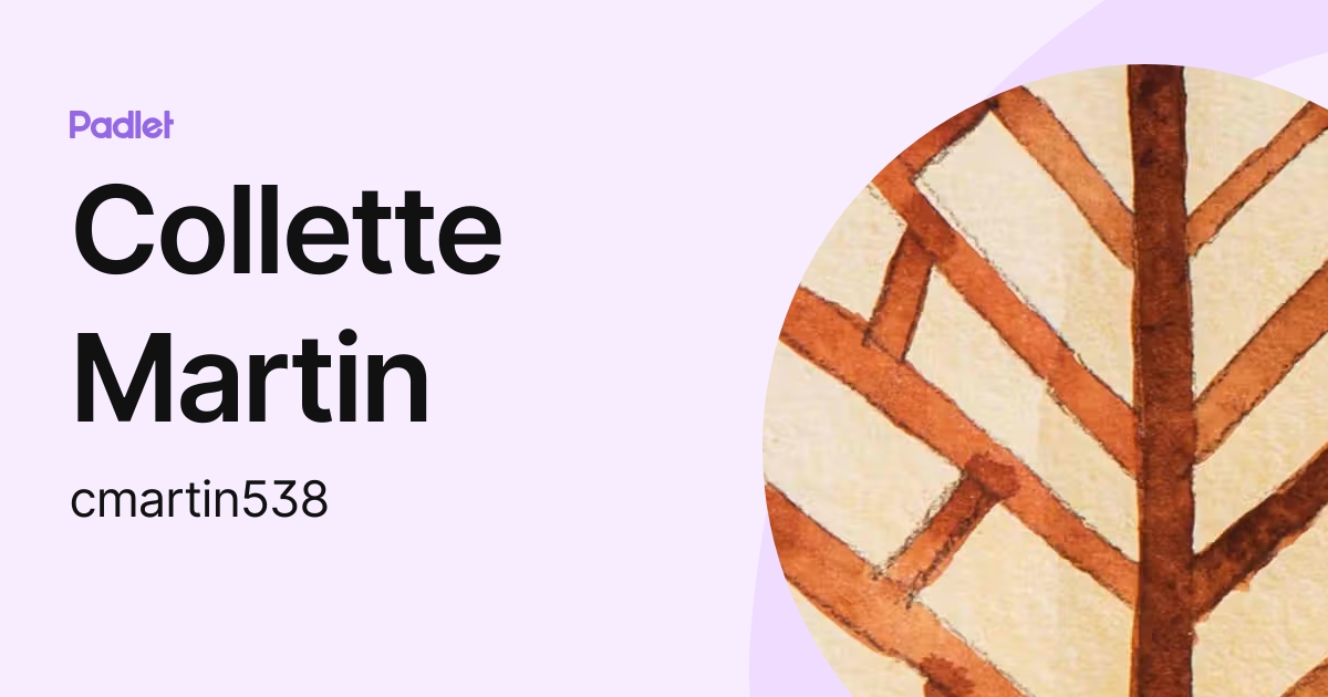 Collette Martin (cmartin538) profile | Padlet