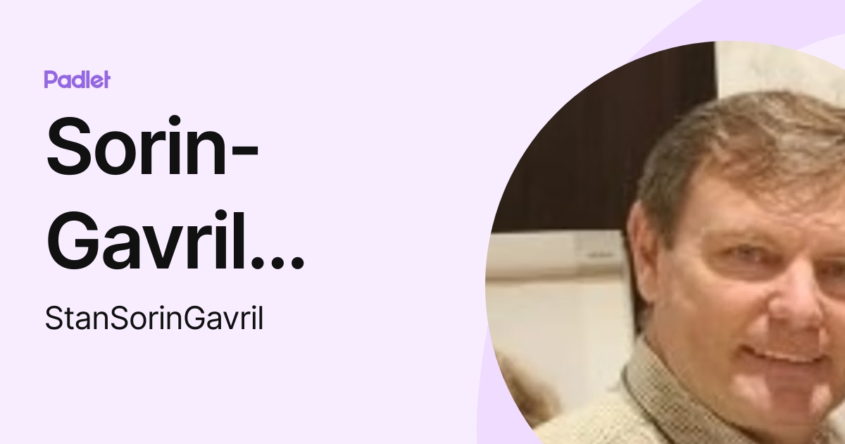 Sorin-Gavril STAN (StanSorinGavril) profile | Padlet