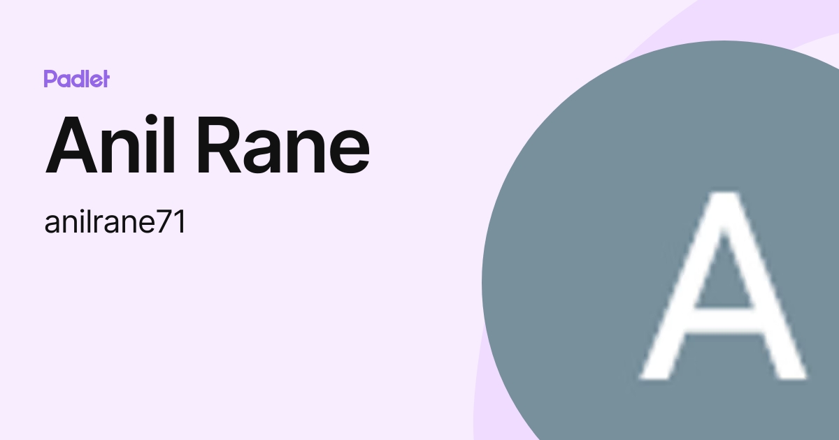 Anil Rane (anilrane71) profile | Padlet